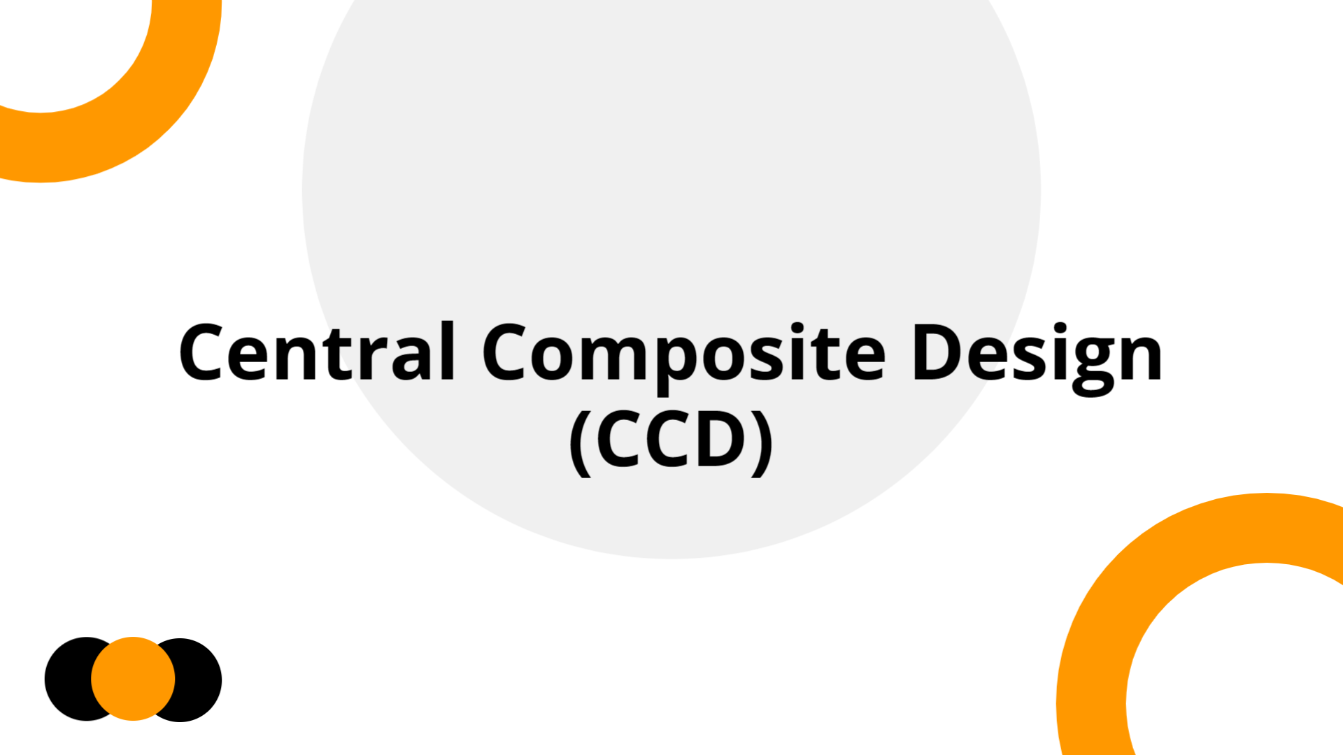 Central Composite Design (CCD) | Slidebyslide.ai