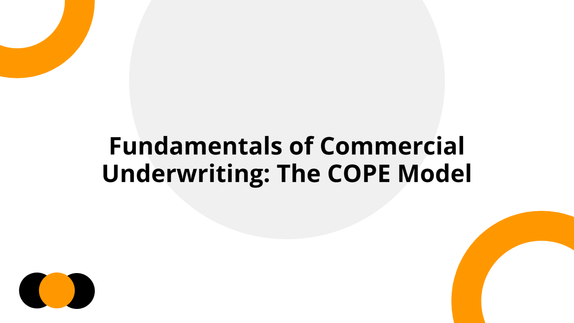 Fundamentals of Commercial Underwriting: The COPE Model | Slidebyslide.ai