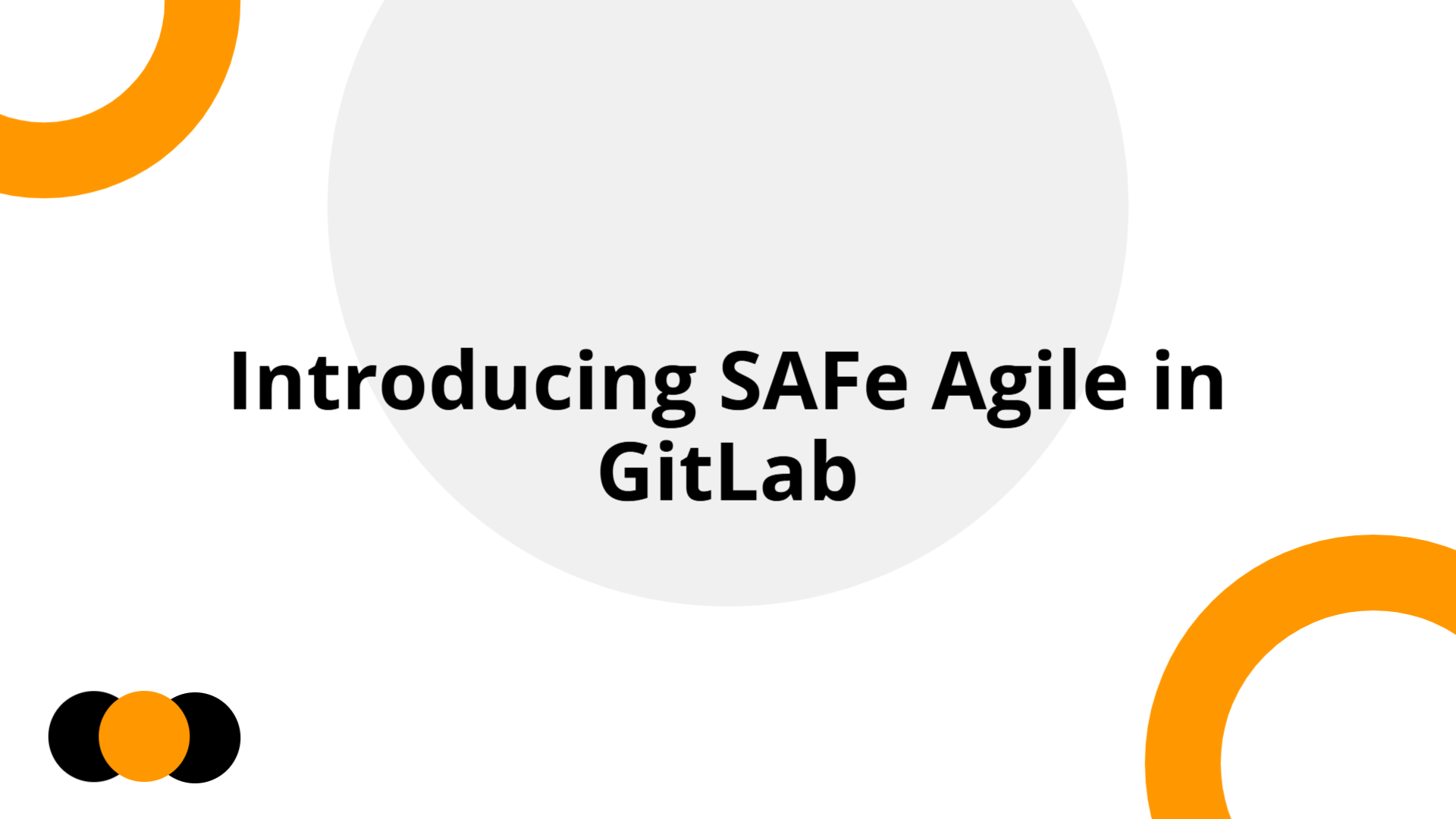 Introducing SAFe Agile in GitLab | Slidebyslide.ai
