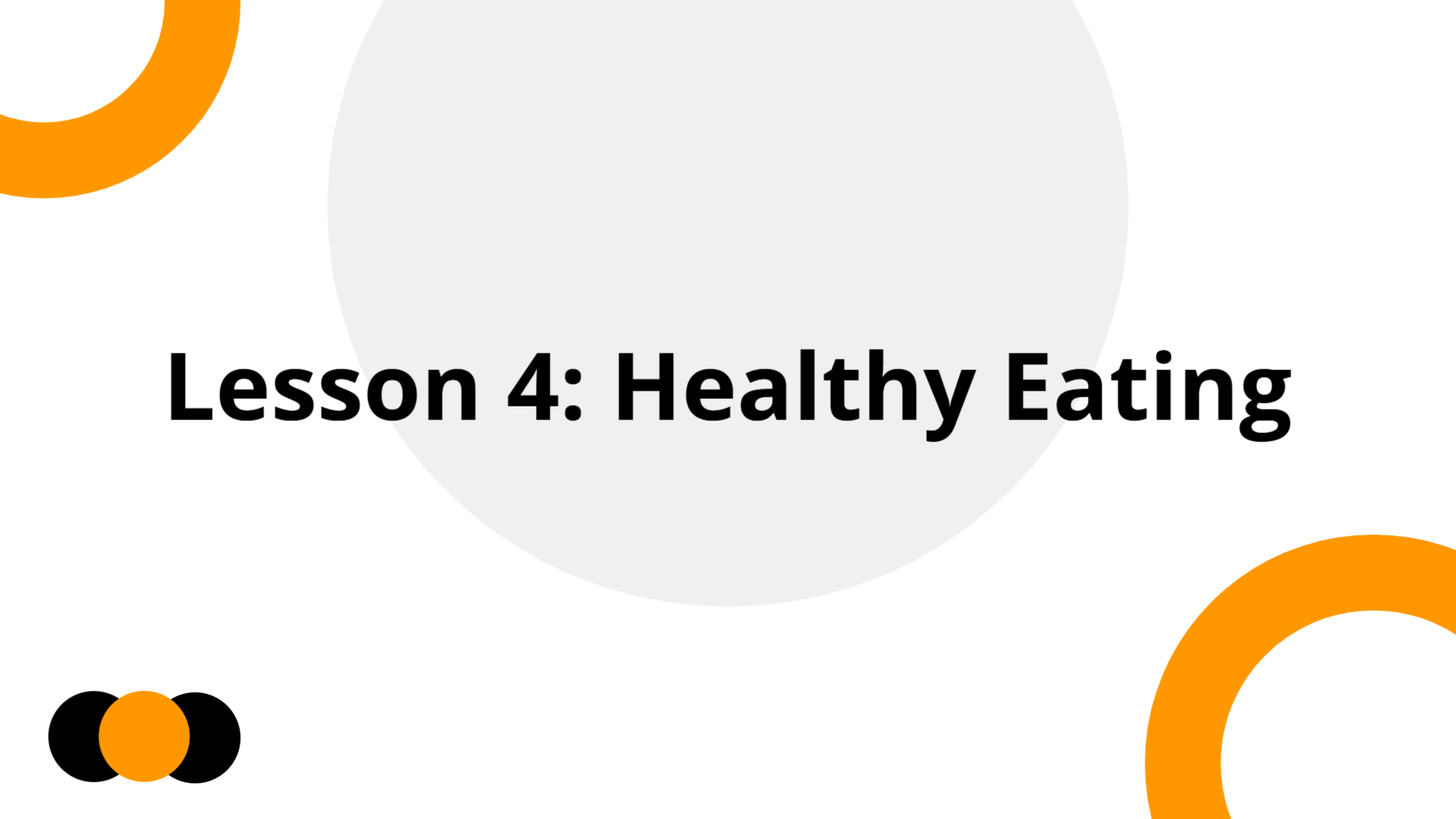 Lesson 4: Healthy Eating | Slidebyslide.ai