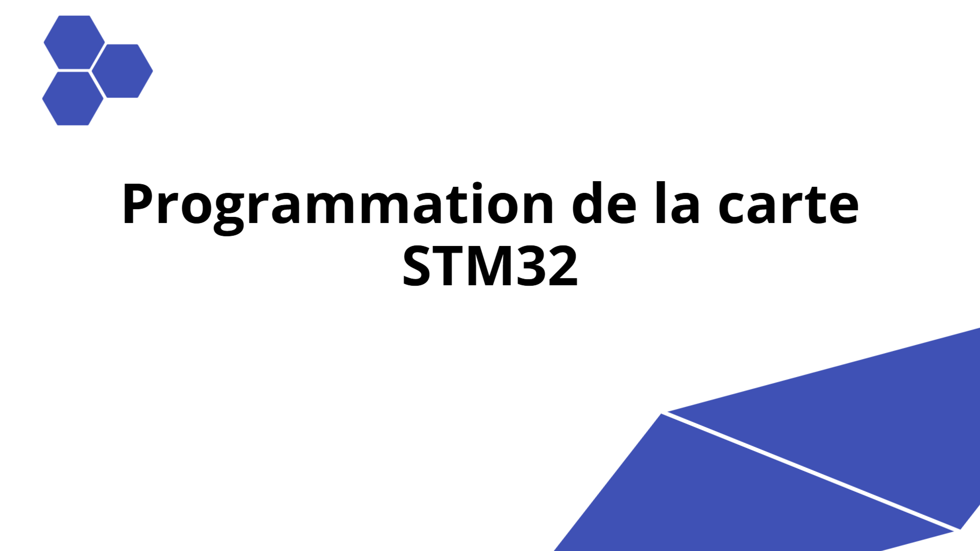 Programmation de la carte STM32 | Slidebyslide.ai