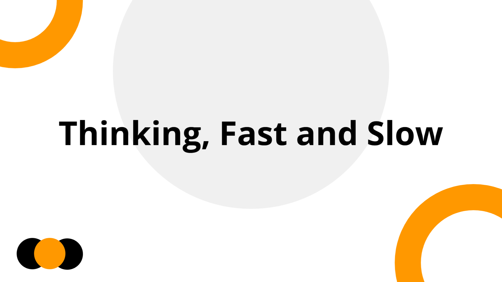 Thinking Fast and Slow | Slidebyslide.ai