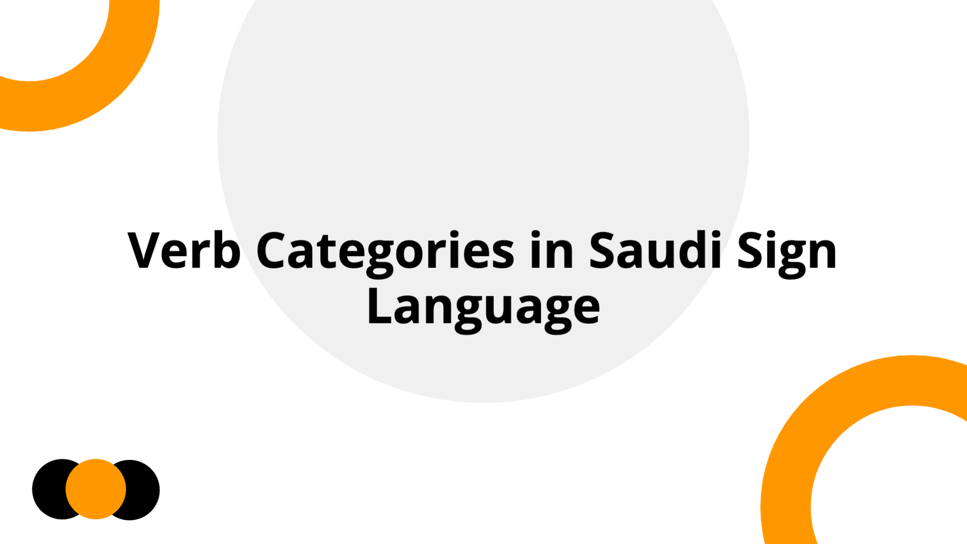 Verb Categories in Saudi Sign Language | Slidebyslide.ai